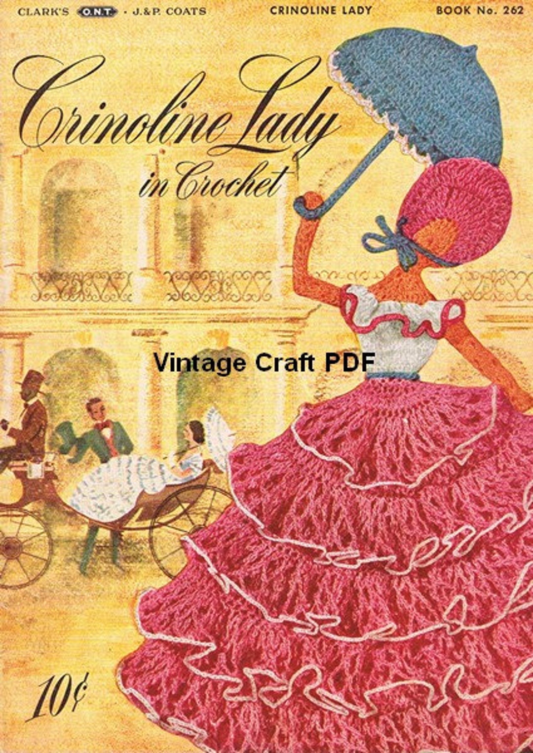 Crinoline Lady in Crochet: Patterns and Instructions, Coats & Clark ...