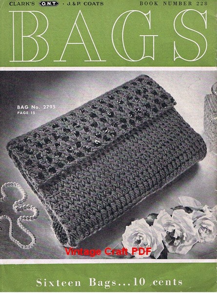 16 Handbag & Purse Patterns to Crochet and Knit, Coats and Clark Book ...