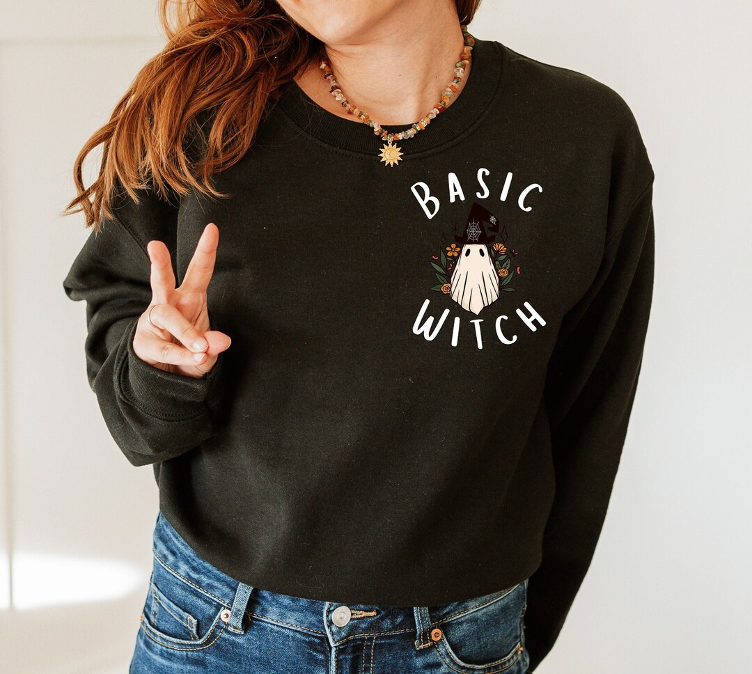 Basic Witch Sweatshirt Halloween Sweatshirt Fall Sweatshirt Cute Ghost ...