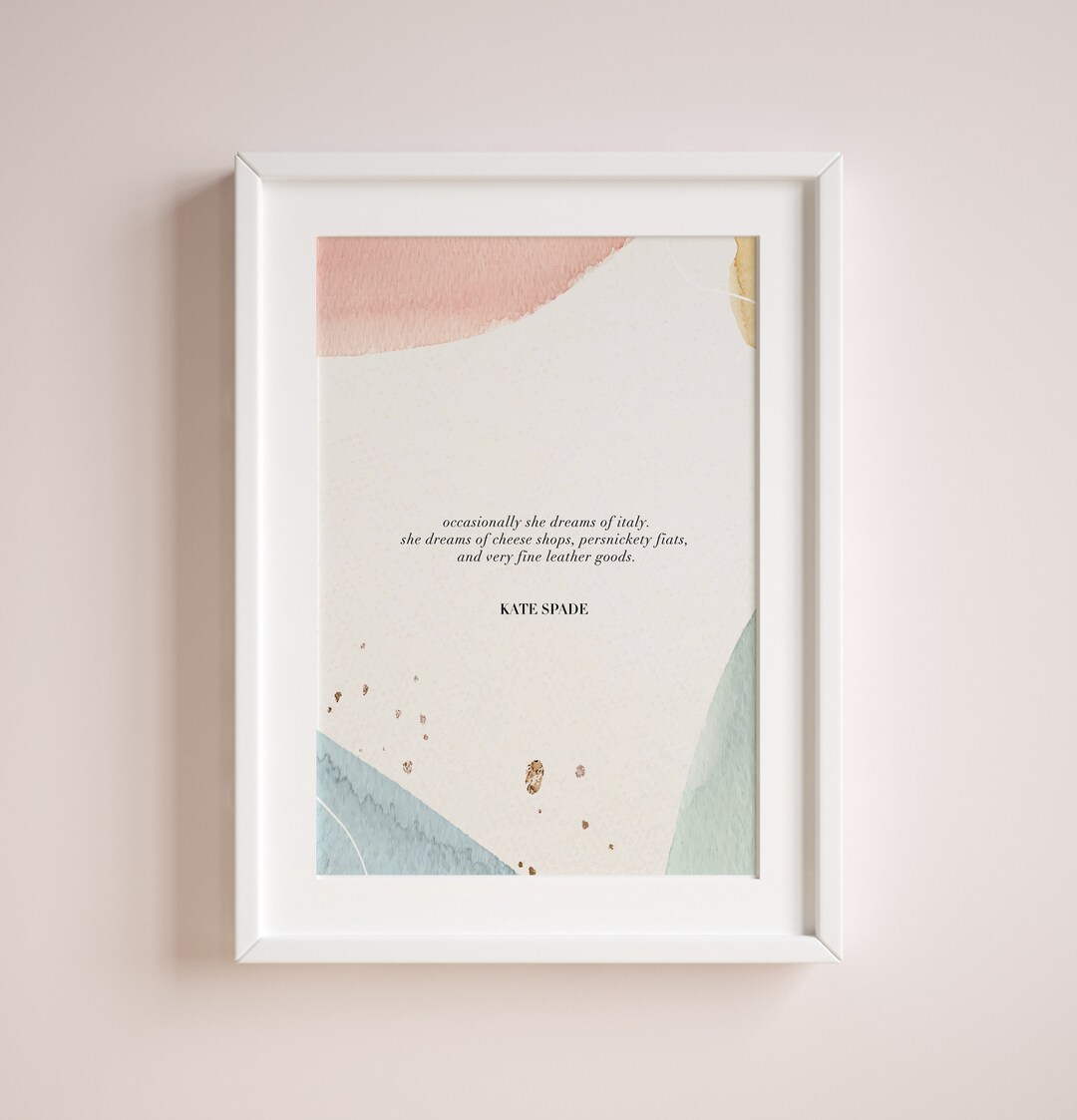 Kate Spade Quote, Inspirational Quotes About Life, Fashion Digital ...