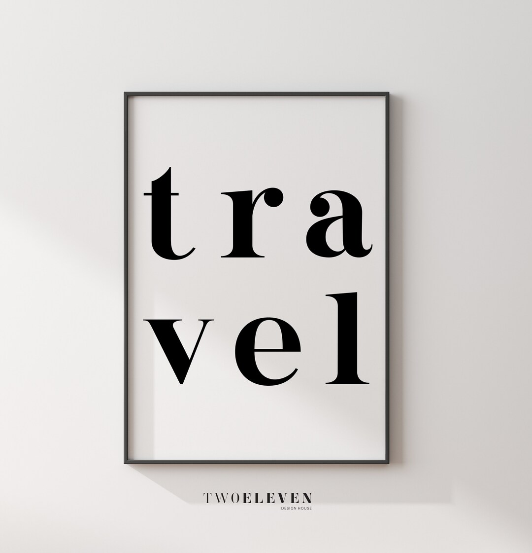 Travel Black Typography Poster, PRINTABLE Wall Art, Modern Print ...