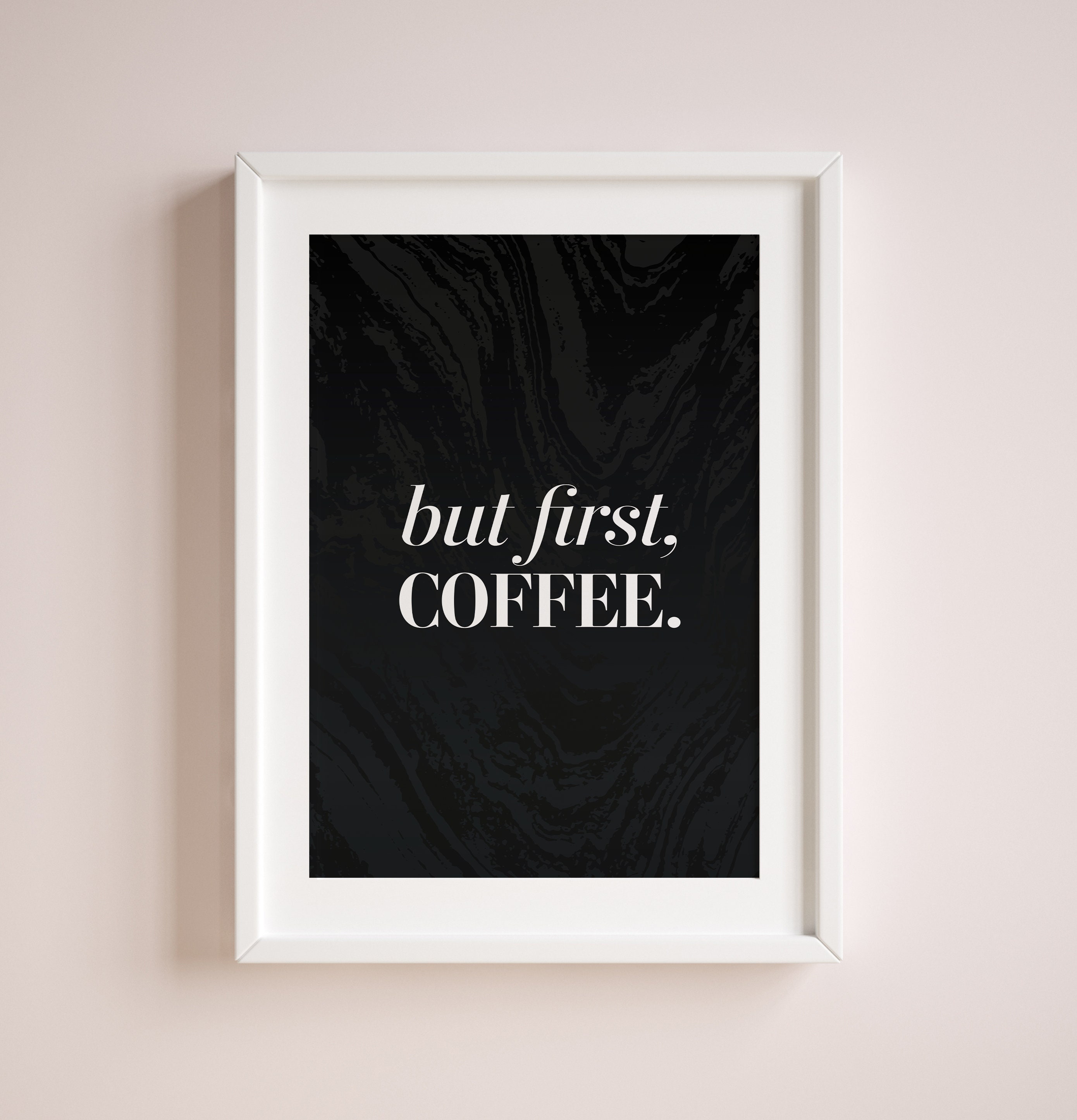 But First Coffee Printable, Typography Poster, Inspirational Print ...