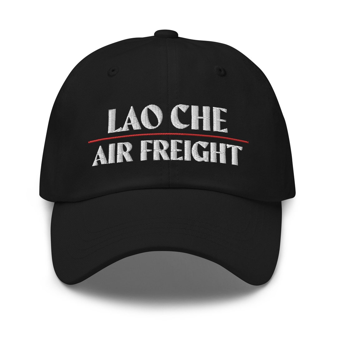 Lao Che Air Freight - Premium Dad Hat - Nice Try Lao Che - Etsy
