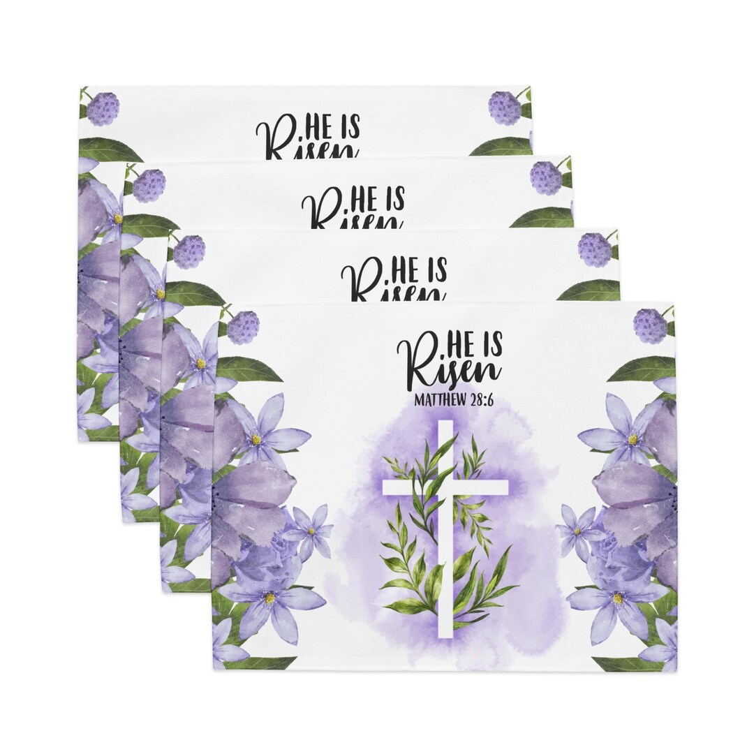 Joy Rising Placemats Set of 4 He is Risen Matthew 28:6 Placemats Easter ...