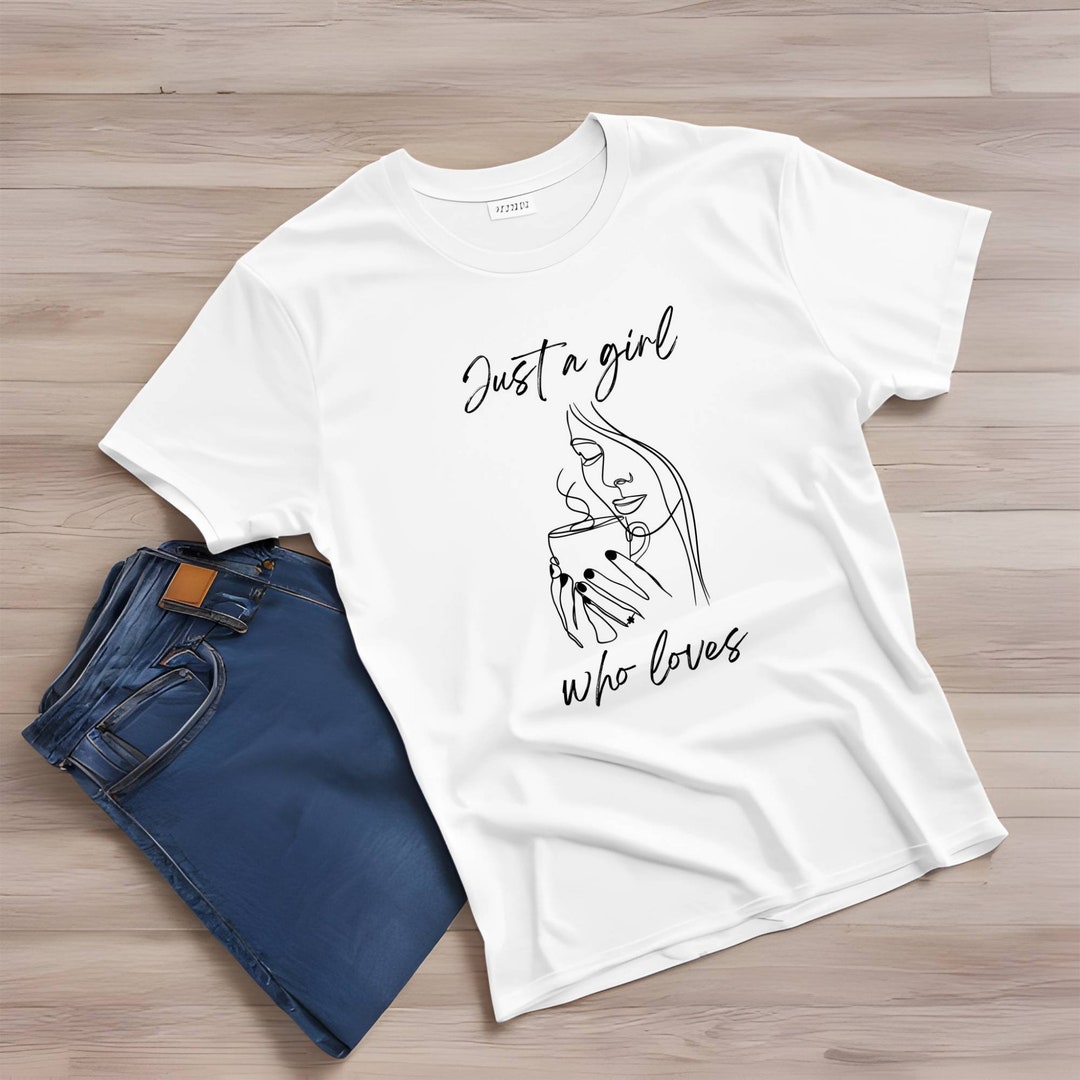 Java Chic Cotton Tee Just a Girl Who Loves Coffee Woman Outline With ...