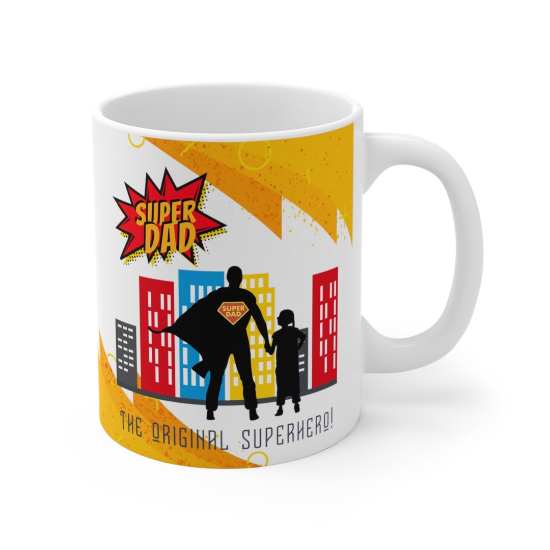 Super Dad Mug the Original Superhero Dad Mug Gift for Dad Birthday ...