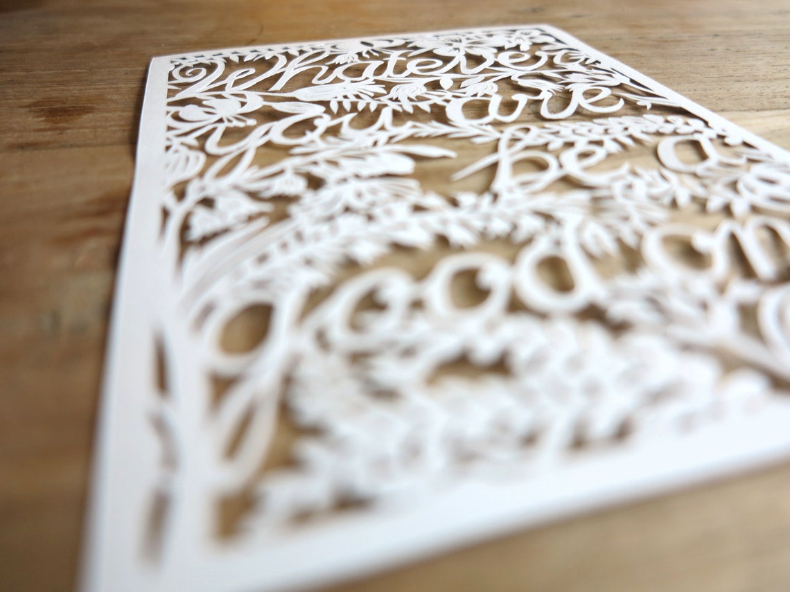 Original Handmade Papercut 'whatever You Are, Be a Good One' - Handcut ...