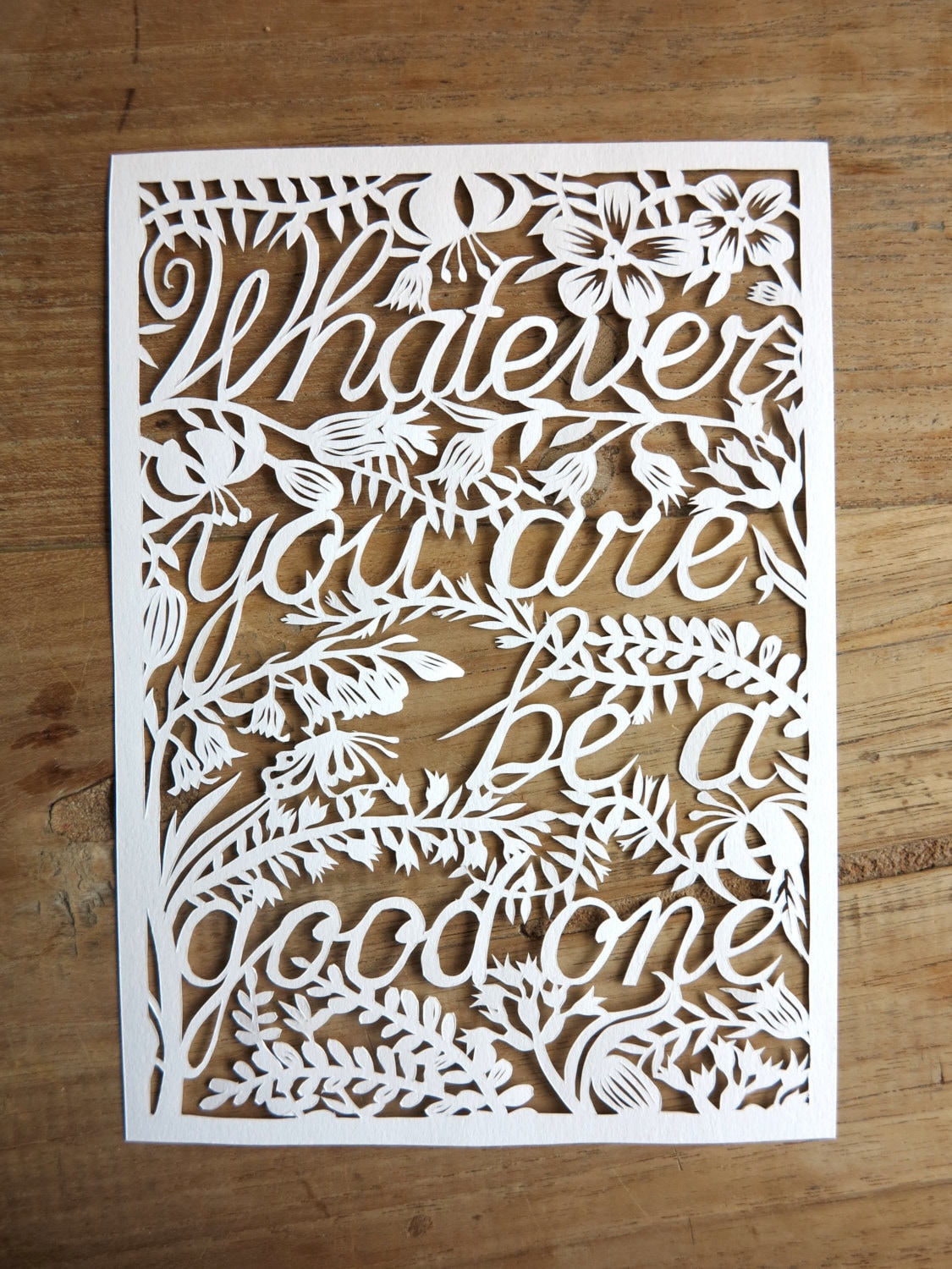 Original Handmade Papercut 'whatever You Are, Be a Good One' Handcut ...
