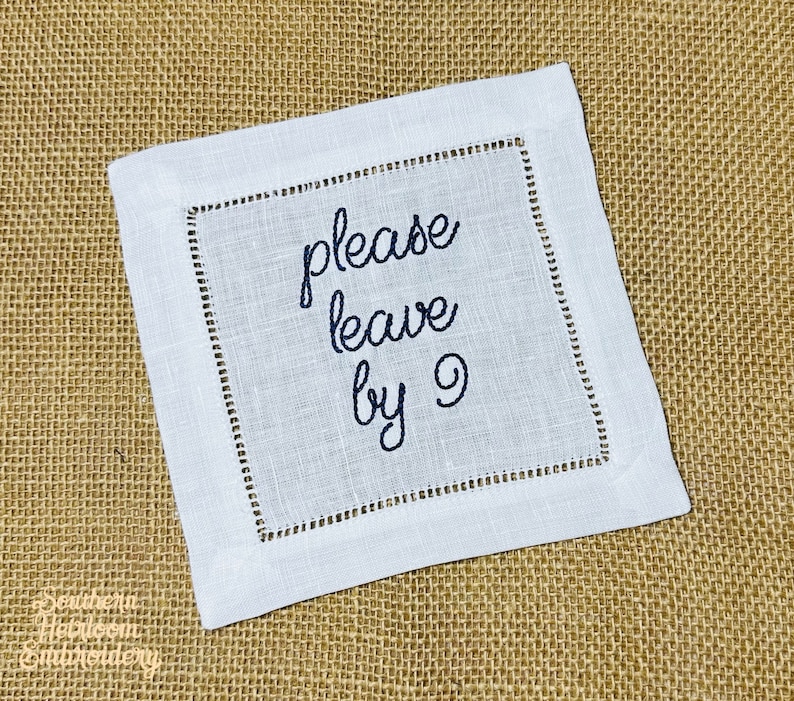 Please Leave by 9 Cocktail Napkin, Embroidered Cocktail Napkin, Linen ...