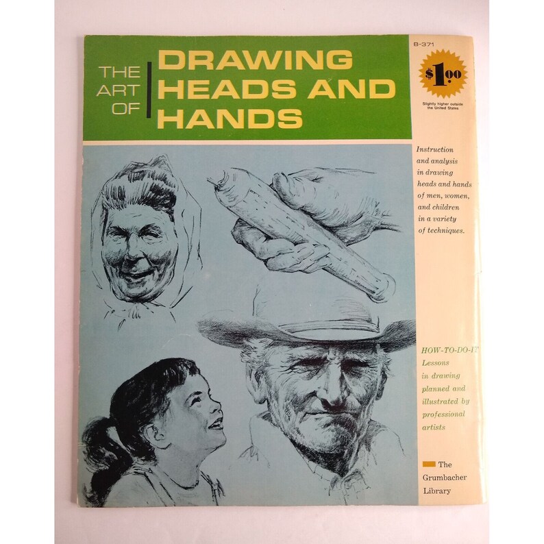 1966 Book the Art of Drawing Heads and Hands Instruction the Grumbacher ...