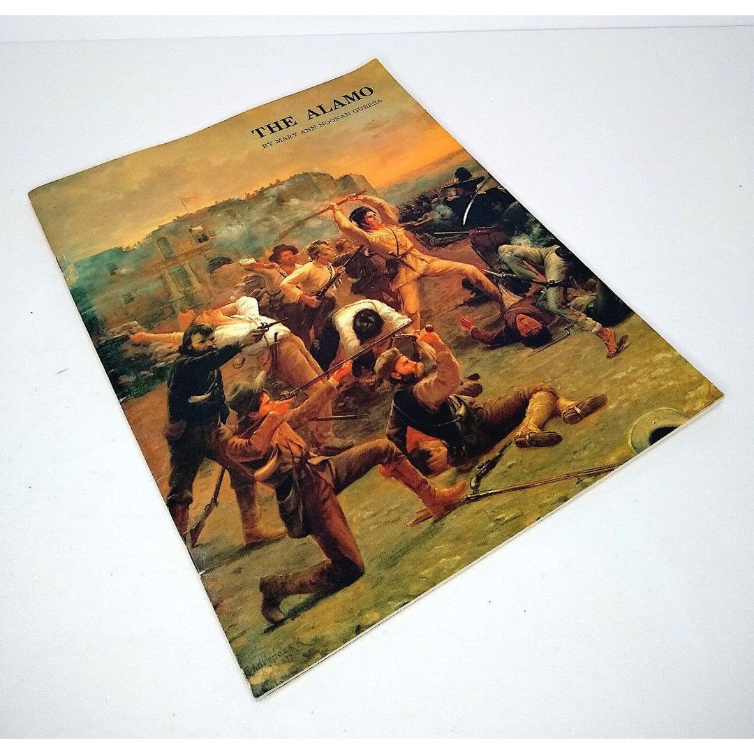 The Alamo Book by Mary Ann Noonan Guerra 1996 Revised 5th Printing ...