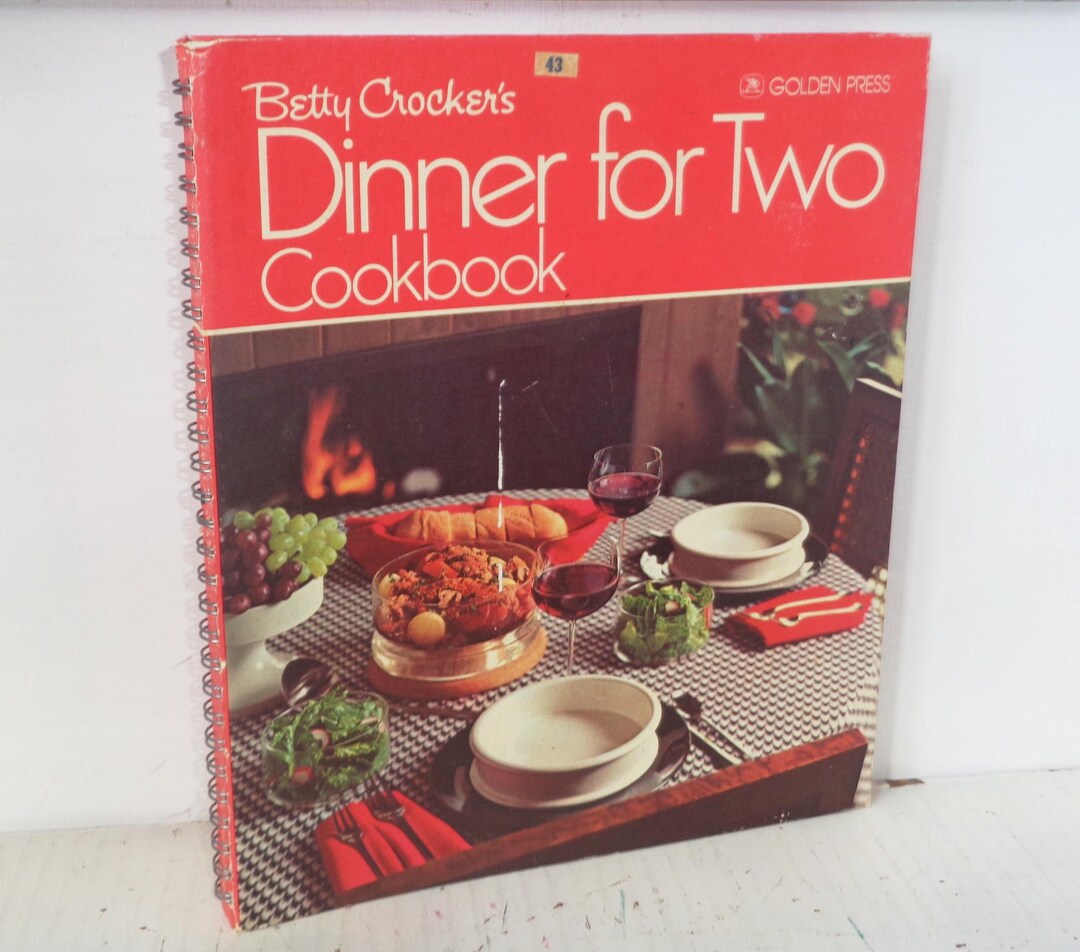 Betty Crocker's Dinner for Two Cookbook 1975 Spiral Hardcover Golden ...
