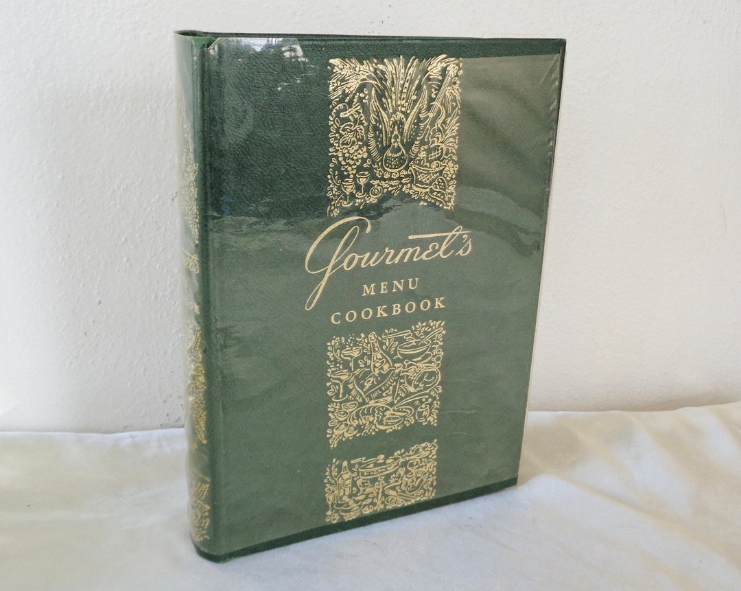 1967 Gourmet's Menu Cook Book A Collection of Epicurean Menus & Recipes ...