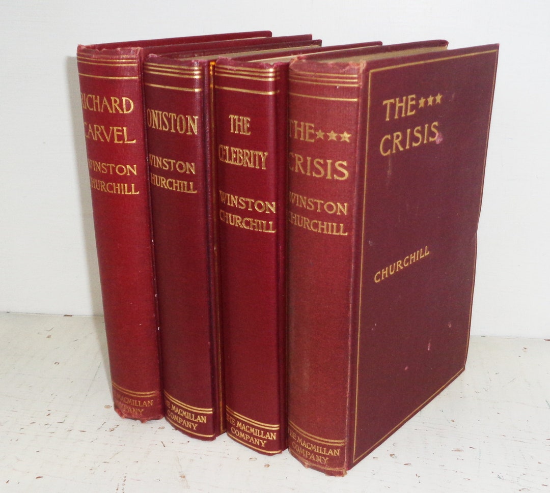 Winston Churchill - Richard Carvel, Crisis, Celebrity & Coniston ...