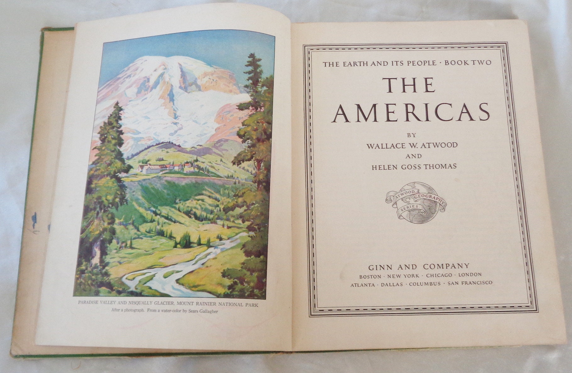 The Earth & Its People Book Two the Americas 1934 School Atwood ...