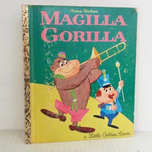 Hanna Barbera Magilla Gorilla Little Golden Book 29c #547 1964 "a ...