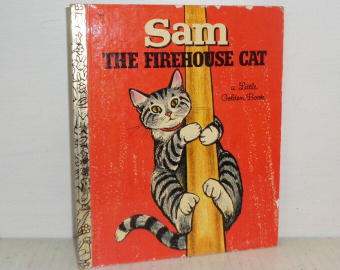 Sam the Firehouse Cat Little Golden Book 1968 #580 "a" Childrens Book ...