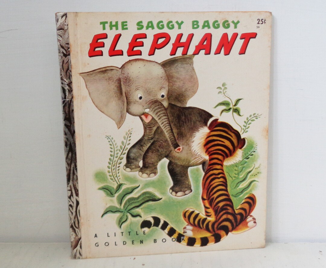 The Saggy Baggy Elephant Little Golden Book 25c 1947 #36 "k" Edition ...