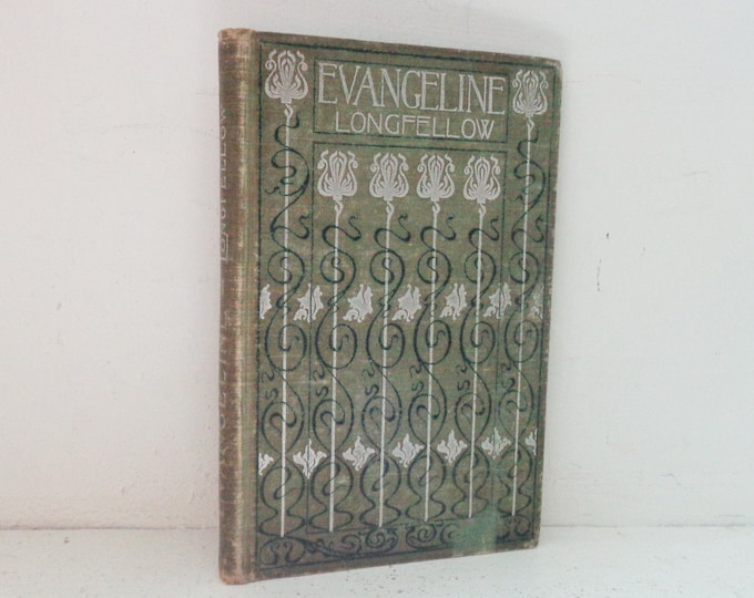 1899 Evangeline A Tale of Acadie by Henry Wadsworth Longfellow ...
