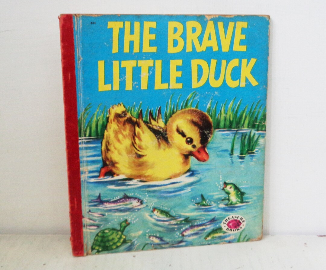 Treasure Book the Brave Little Duck 1953 #854 HC Kids Book by Fleur ...