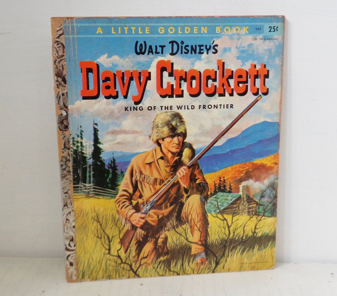 Walt Disney's Davy Crockett King of the Wild Frontier Little Golden ...