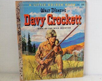 Walt Disney's Davy Crockett King of the Wild Frontier Little Golden ...