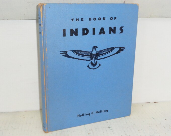 The Book of Indians 1935 Hardcover Book by Holling C Holling - Etsy