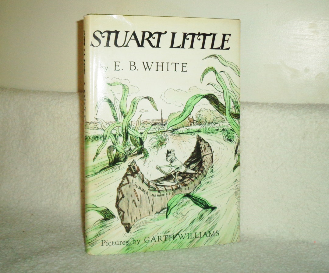 Stuart Little Illustrated Book Club Edition HC Book W Dust Jacket by E ...