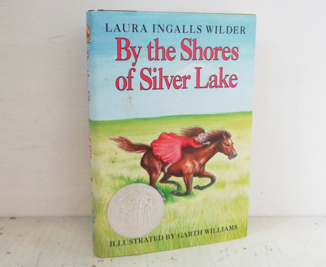 By the Shores of Silver Lake Little House on the Prairie Hard Cover ...