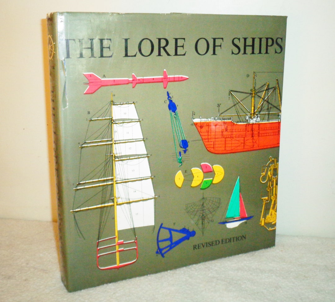 1978 the Lore of Ships Oversized Hard Cover Book With Dust Jacket 277 ...