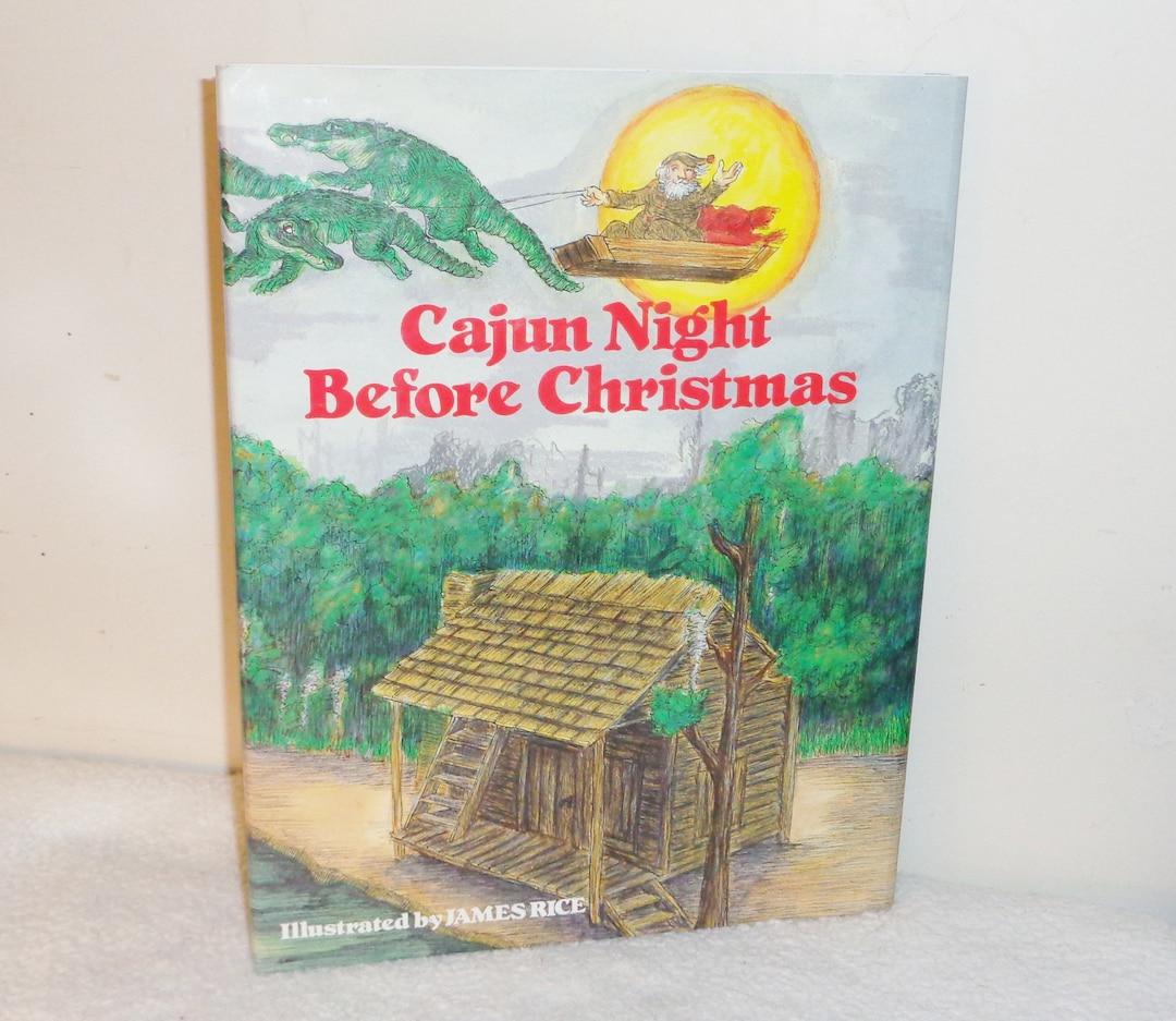 The Cajun Night Before Christmas 2001 Oversized Hardcover Book W Dust ...