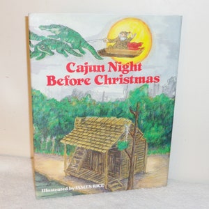 The Cajun Night Before Christmas 2001 Oversized Hardcover Book W Dust ...
