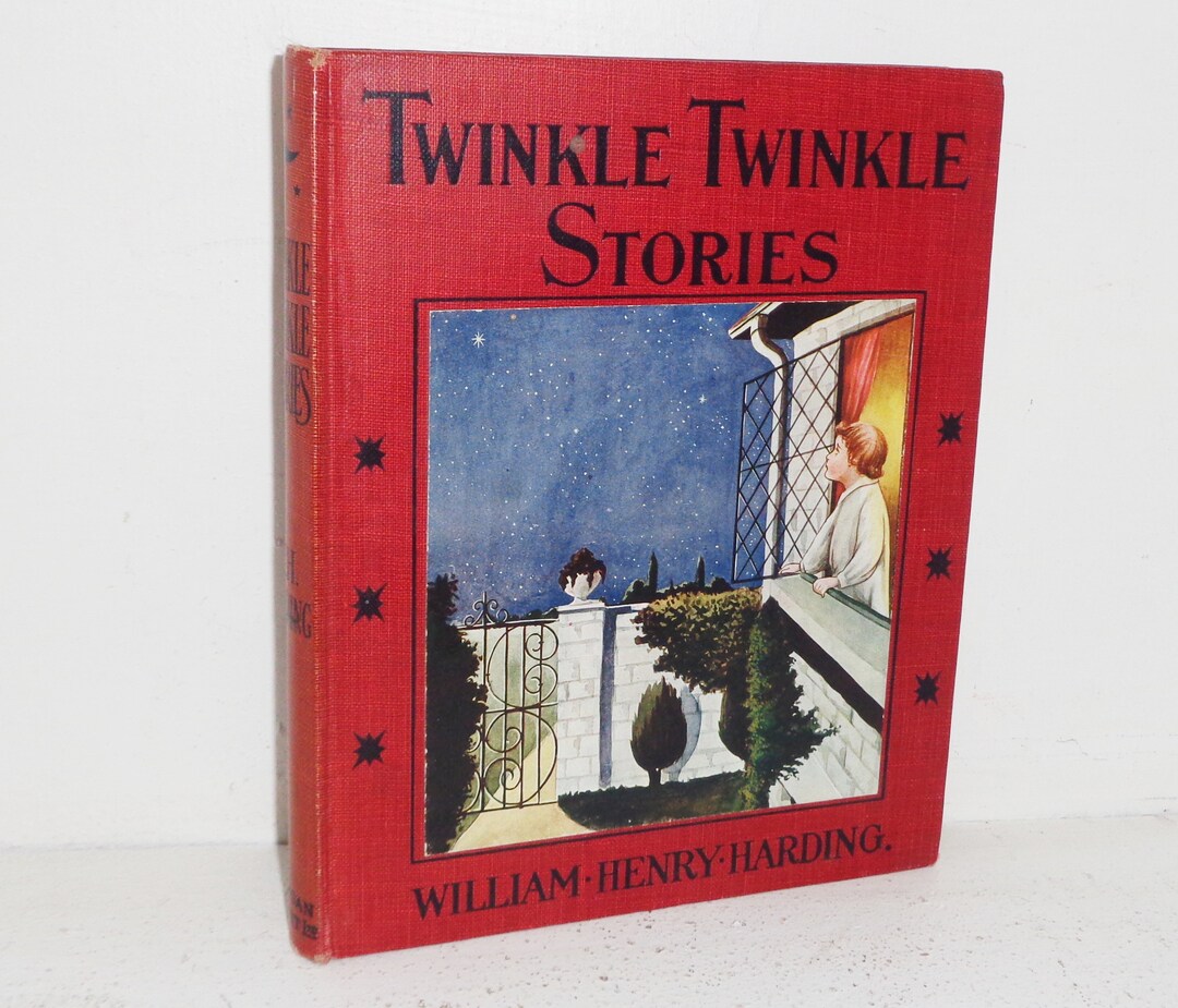 Twinkle Twinkle Stories William Henry Harding 1912 Morgan & Scott HC ...