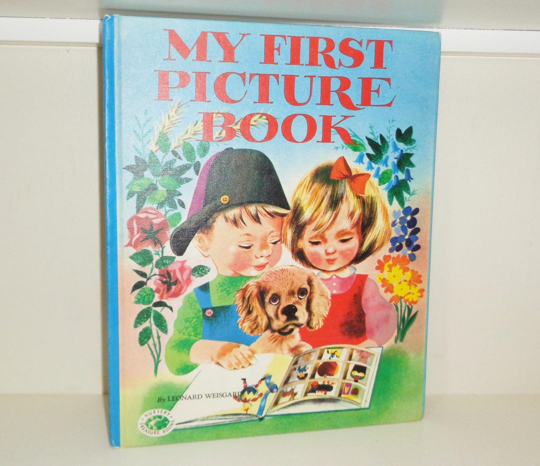 1973 Nursery Treasure Book My First Picture Book by Leonard Weisgard ...