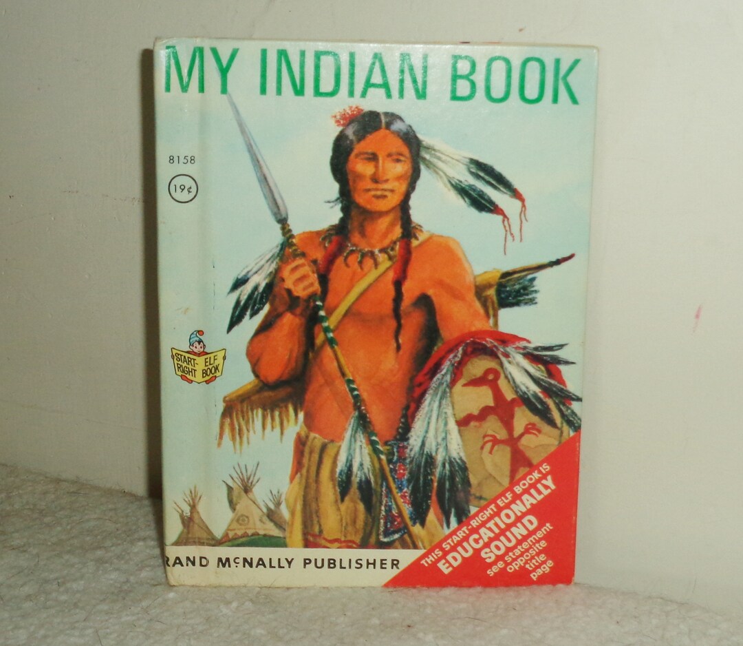 My Indian Book 1968 Small Hard Cover Rand Mcnally Start Right Elf Book ...