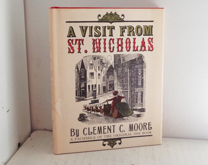 A Visit From St Nicholas Clement Moore 1971 Facsimile of the 1848 ...
