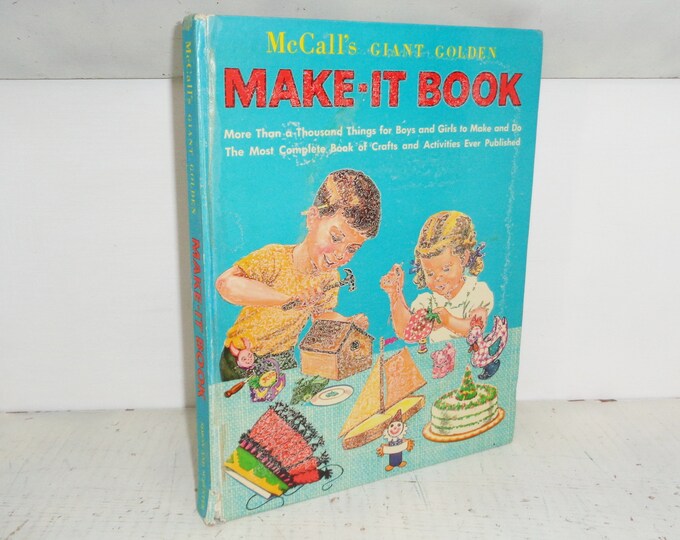 1953 Mccall's Giant Golden Make-it Book Hardcover Children's Simon ...