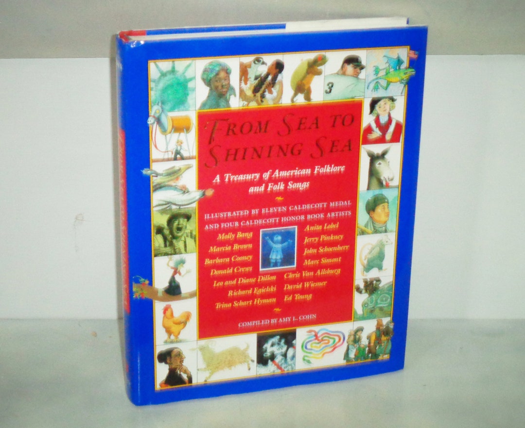 From Sea to Shining Sea Illustrated Treasury of American Folklore and ...