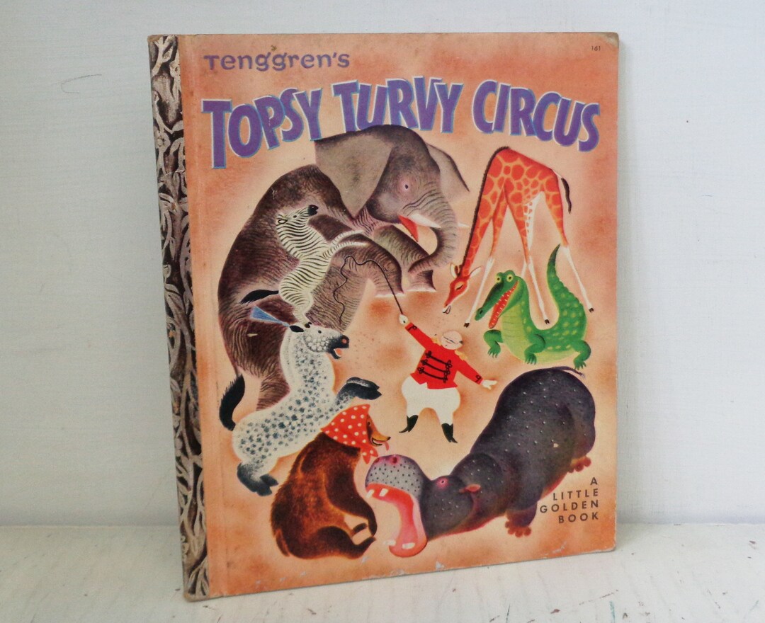 Tenggren's Topsy Turvy Circus Little Golden Book #161 1953 First "a ...