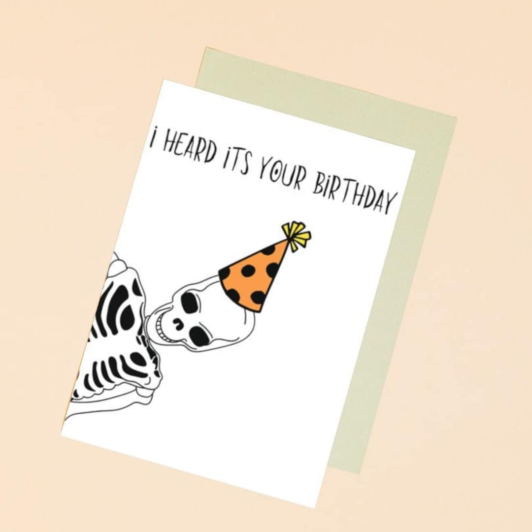 Halloween Birthday Card, October Birthday, Skeleton Heard Its Your ...