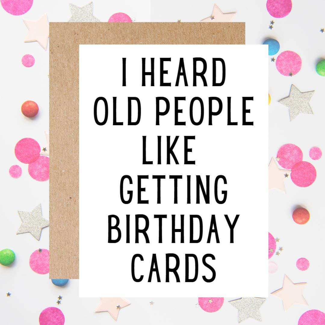 Funny Birthday Card: Old People Birthday Cards - Etsy