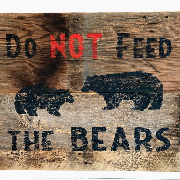Bear Do Not Feed the Bear - Etsy