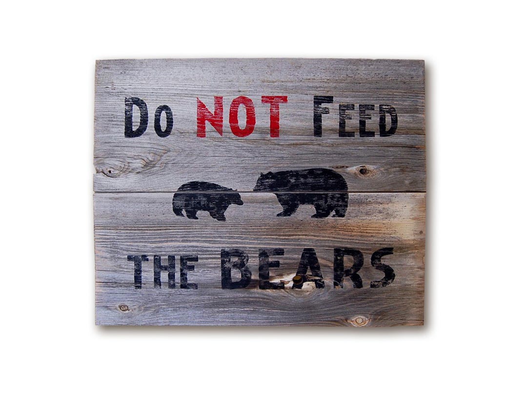 Reclaimed Wood Sign: Don't Feed the Bears, Yellowstone Decor - Etsy