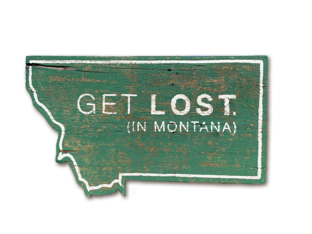 Get Lost in Montana Get Lost Get Lost Sticker Reclaimed - Etsy