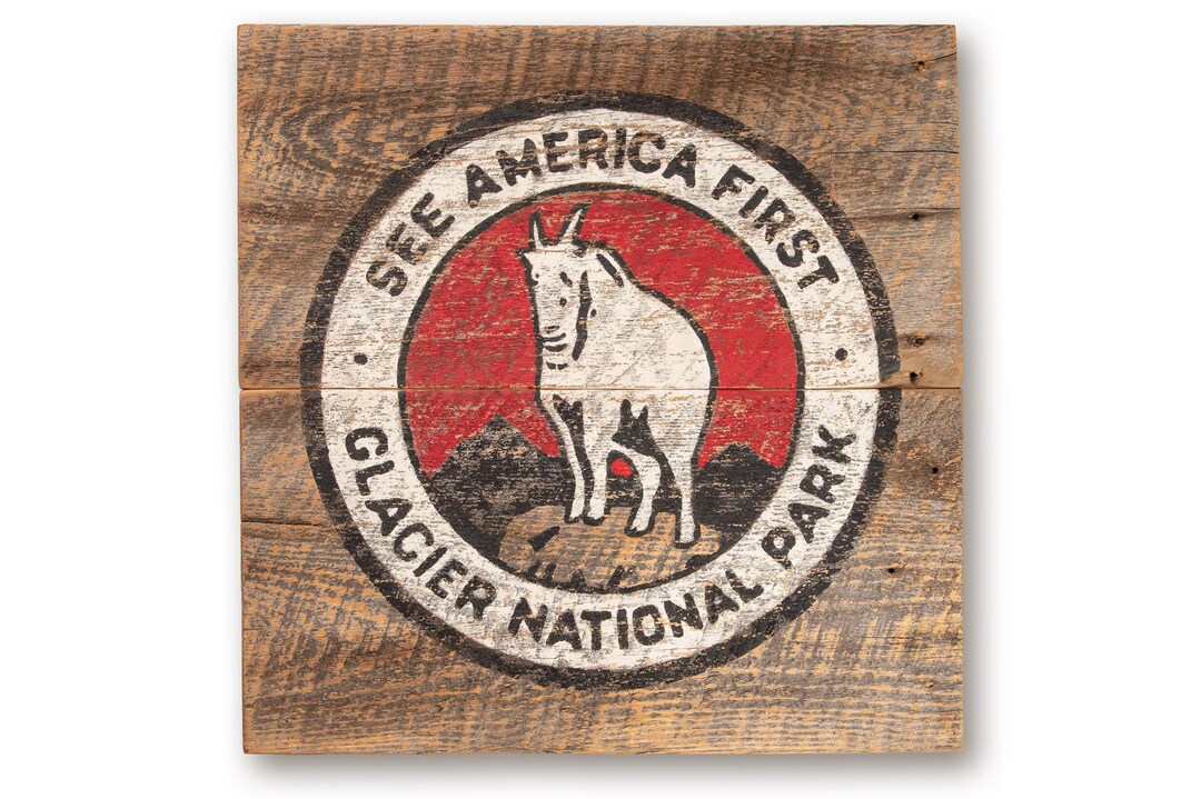 See America First Glacier Park Montana Barnwood Sign, Old Sign, Rustic ...