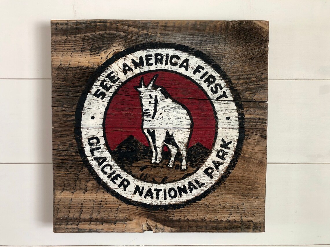 See America First Glacier Park Montana Barnwood Sign Old - Etsy
