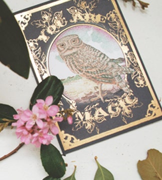 You Are Magic Owl. 5 X 7 Card, Owl With Pressed Gold Accents. - Etsy