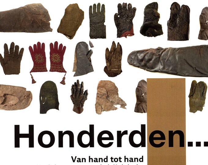 Honderden Van Hand Tot Hand: Gloves and Mittens in the Netherlands 1300 ...