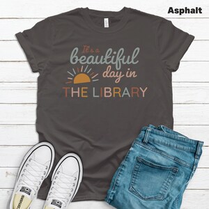 Librarian Shirt, It's a Beautiful Day in the Library, Librarian Tee ...
