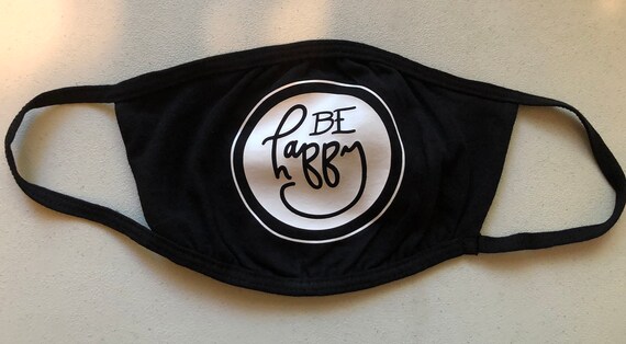 Be Happy Face Mask Black with White Print | Etsy